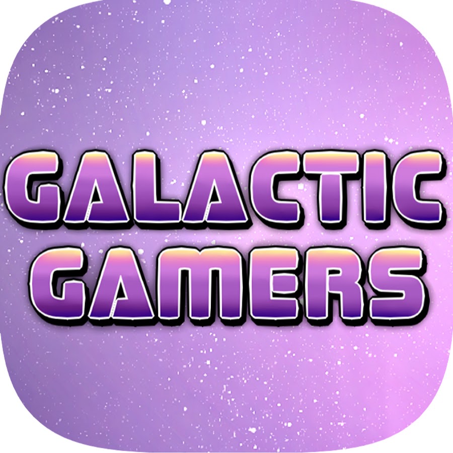 Galactic Gamers - YouTube