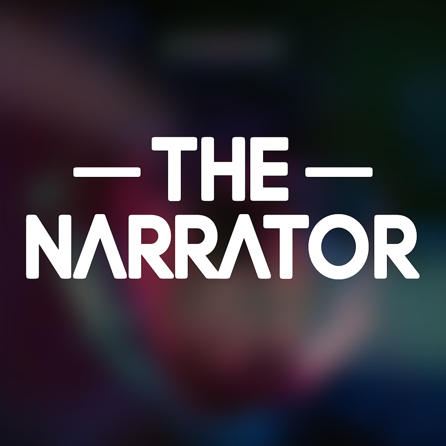 The Narrator - YouTube