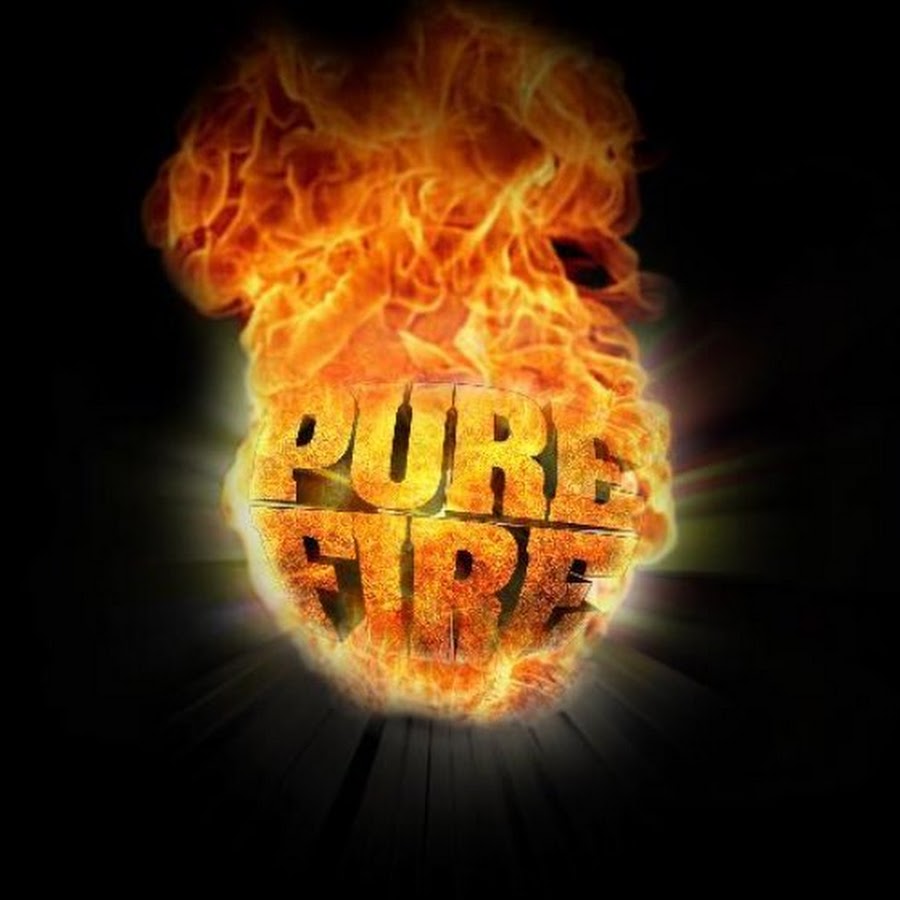 Pure Fire - YouTube