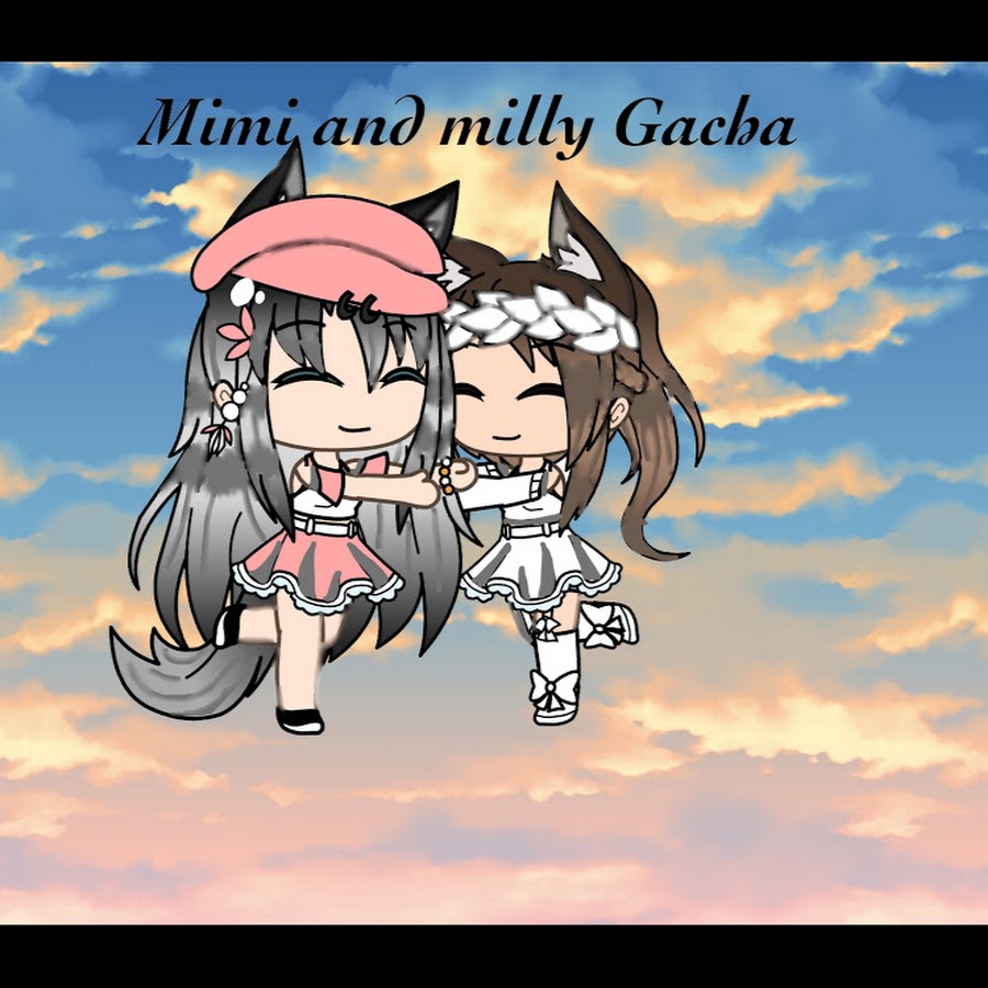 Mimi & Milly Gacha - YouTube