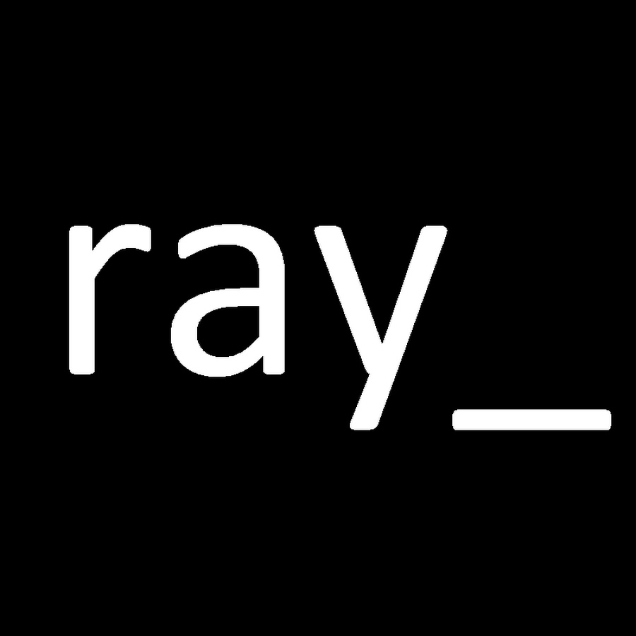 Ray_exe - YouTube