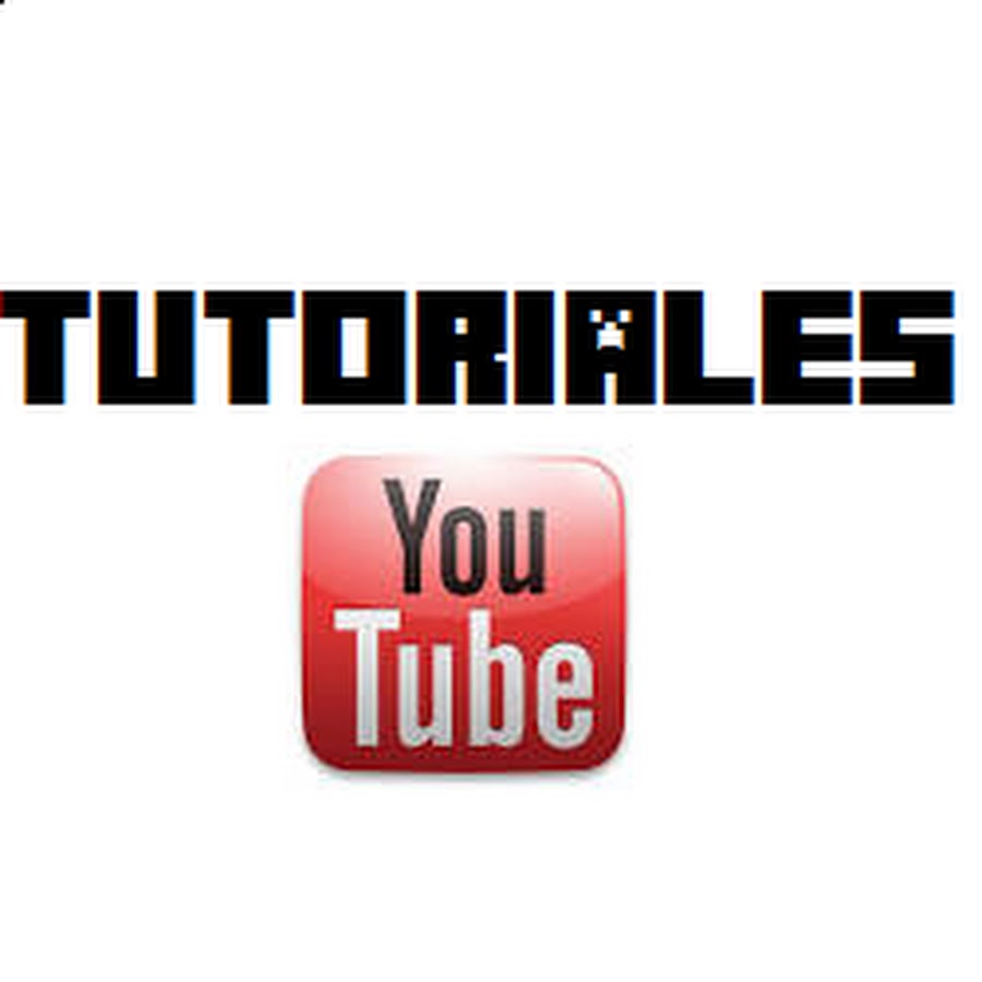 Tutoriales YT - ¡¡Tutoriales y demases!! - YouTube
