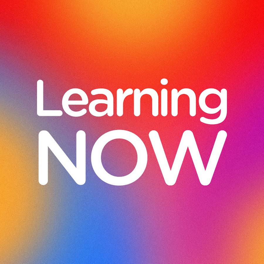 Learning NOW - YouTube