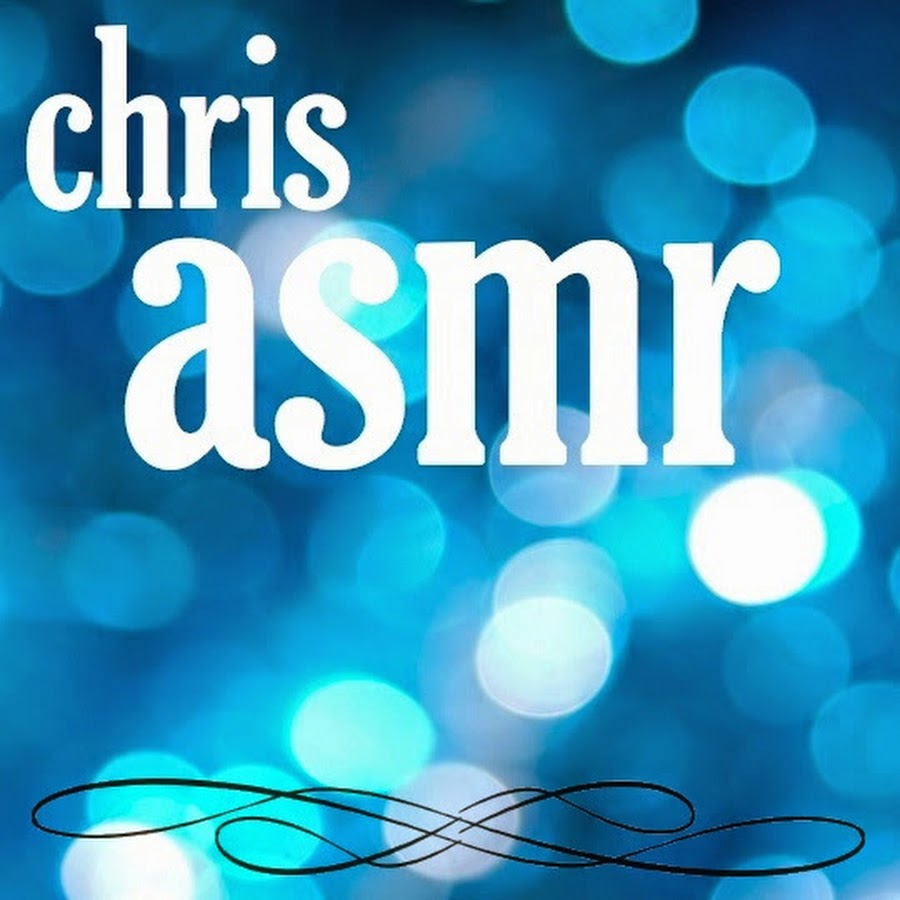 Chris ASMR - YouTube
