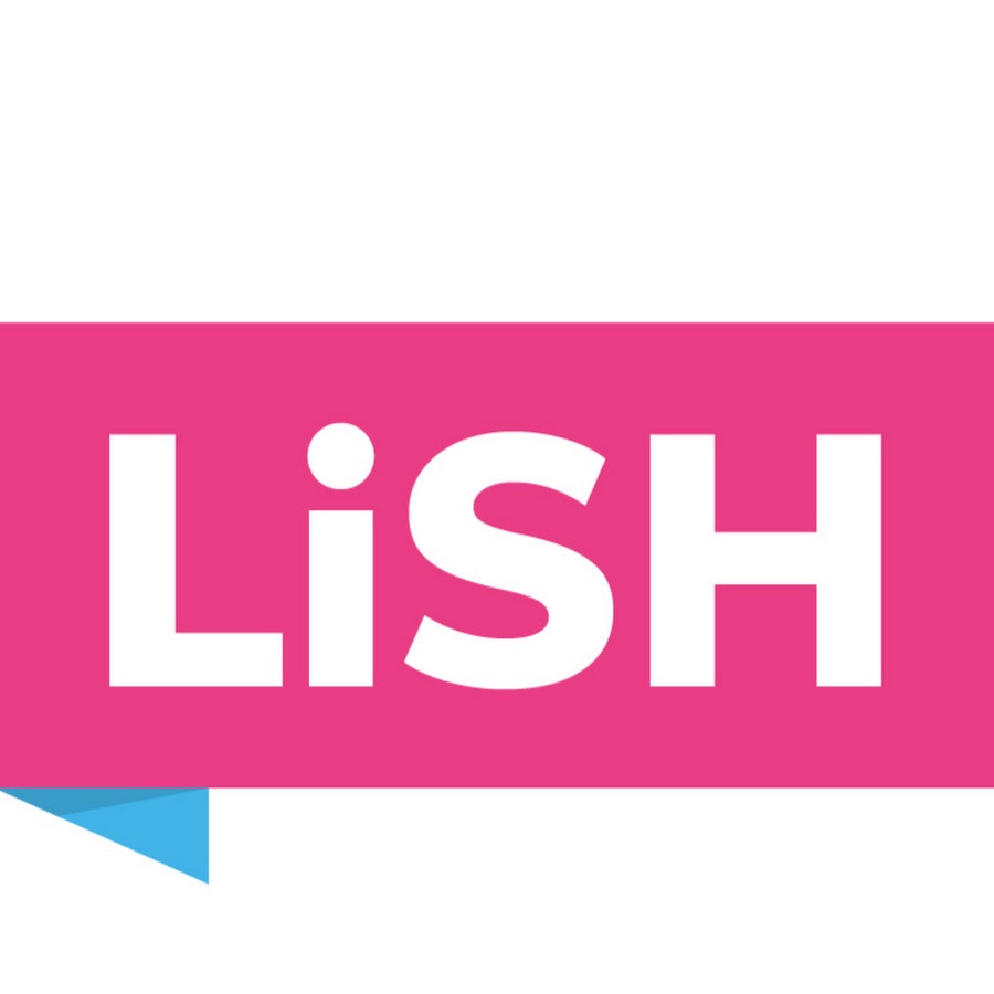 LiSH - YouTube