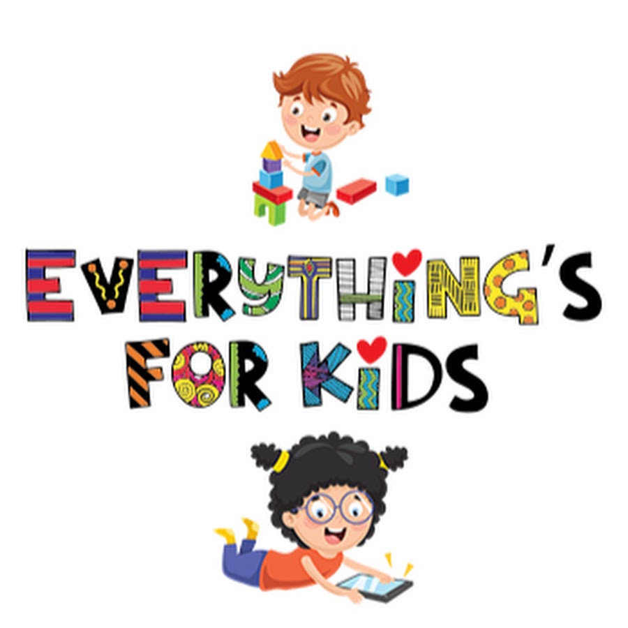 Everything's For Kids - YouTube