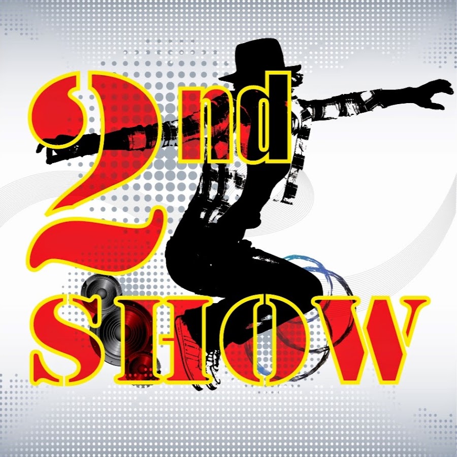 Second Show - YouTube
