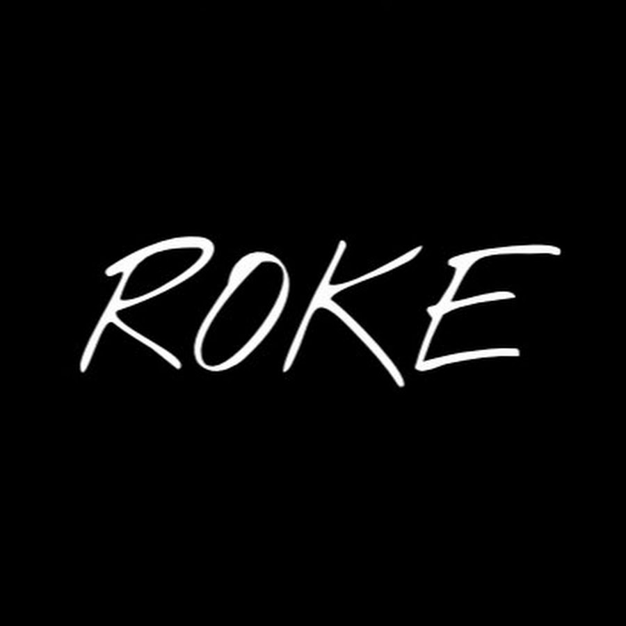 ROKE - YouTube
