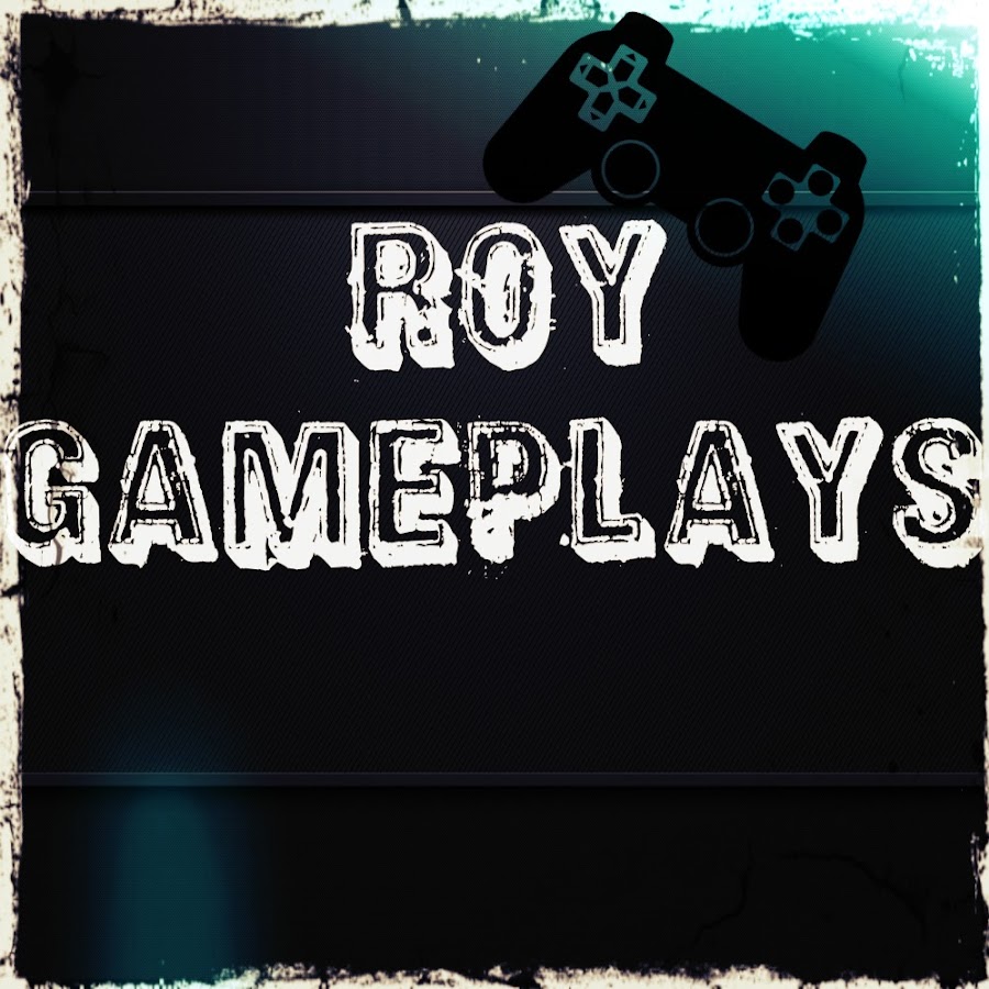 Roy gameplays - YouTube