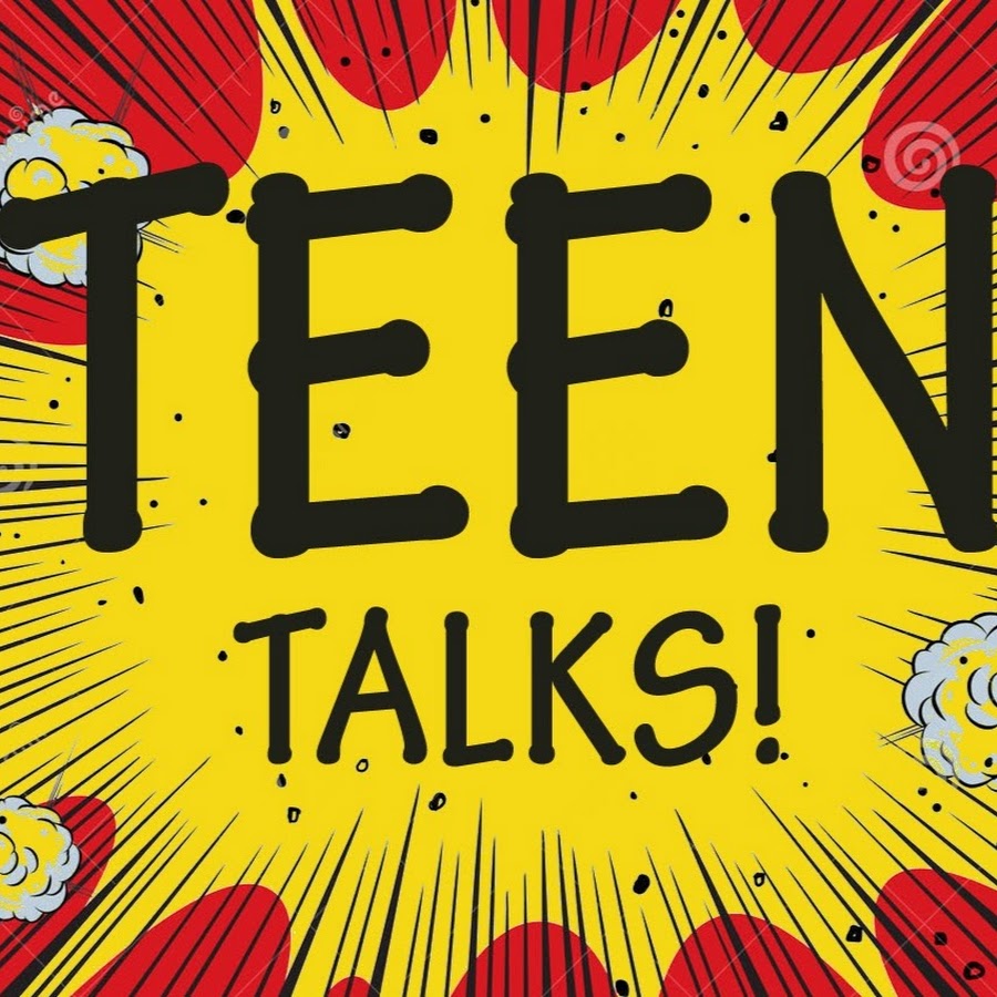 TEEN TALKS - YouTube