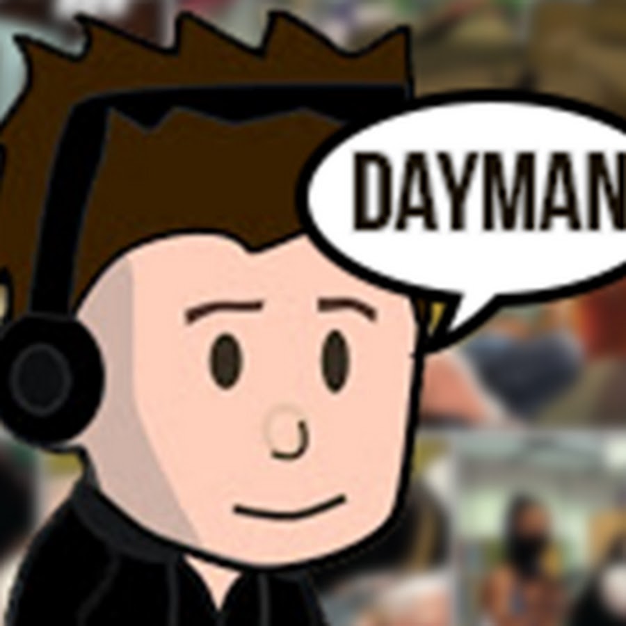 Dayman - YouTube