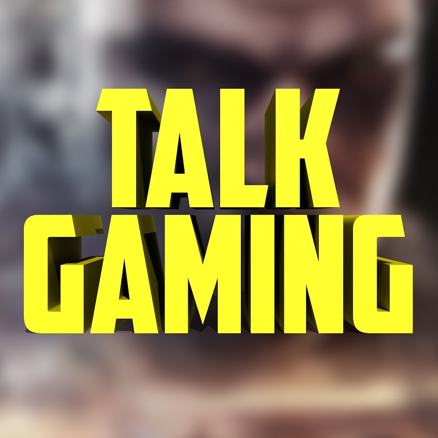 Talk Gaming - YouTube