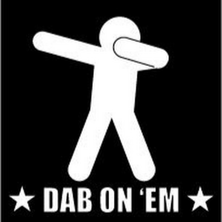 Dab On em - YouTube
