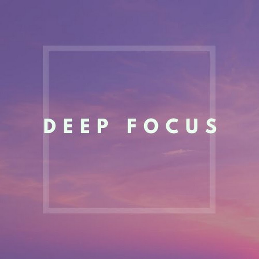 Deep Focus - YouTube