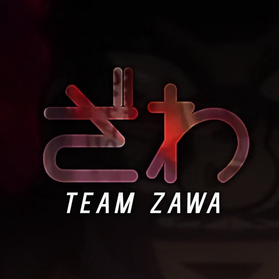 Team ZaWa - YouTube
