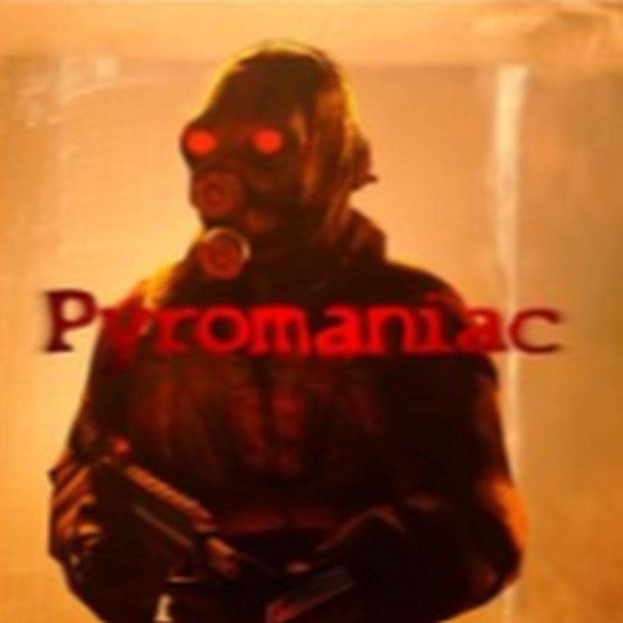 Pyromaniac - YouTube