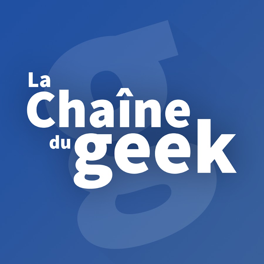 La chaîne du geek - YouTube