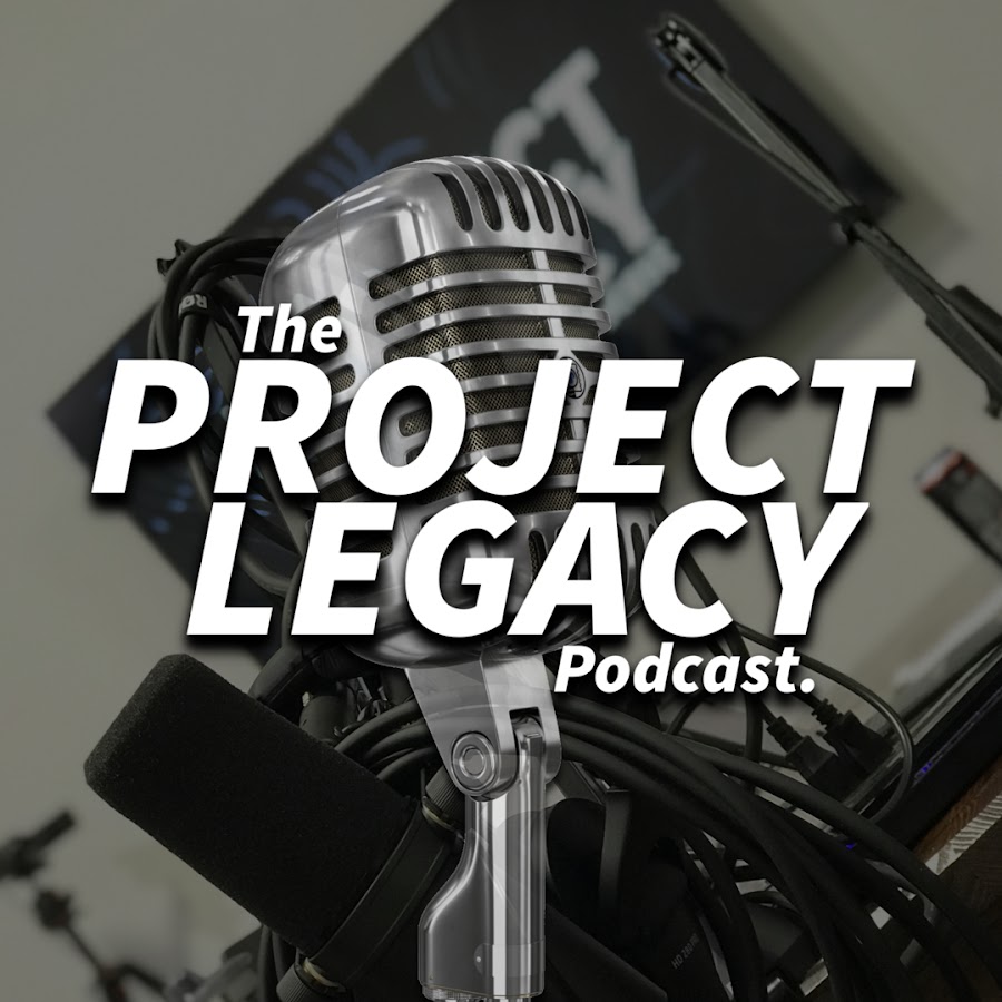 The Project Legacy Podcast - YouTube