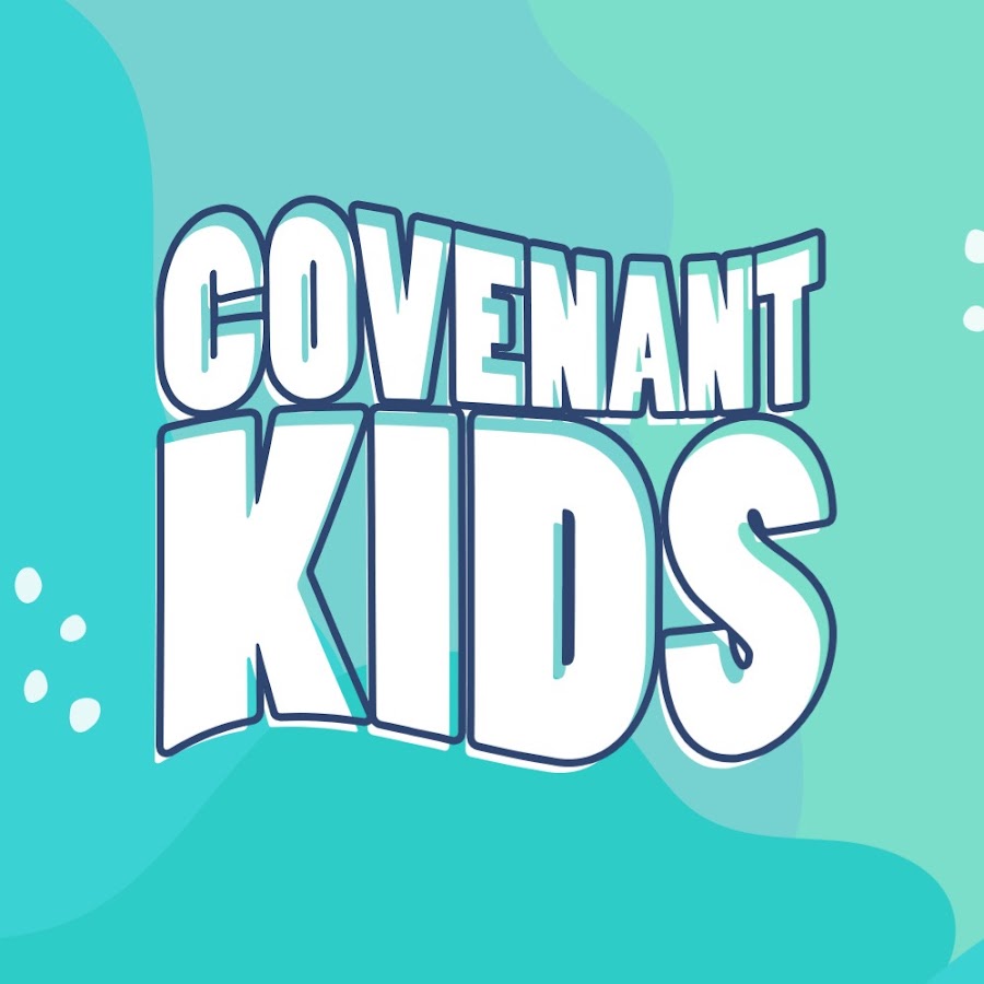 Covenant Kids - YouTube