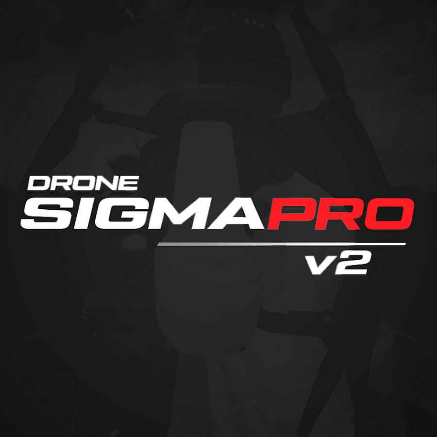 Drone Sigma Pro v2 - YouTube