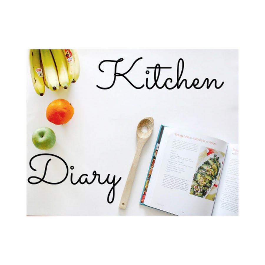 Kitchen Diary - YouTube