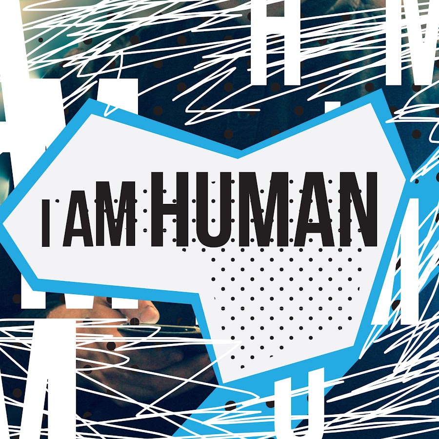 I Am Human - YouTube