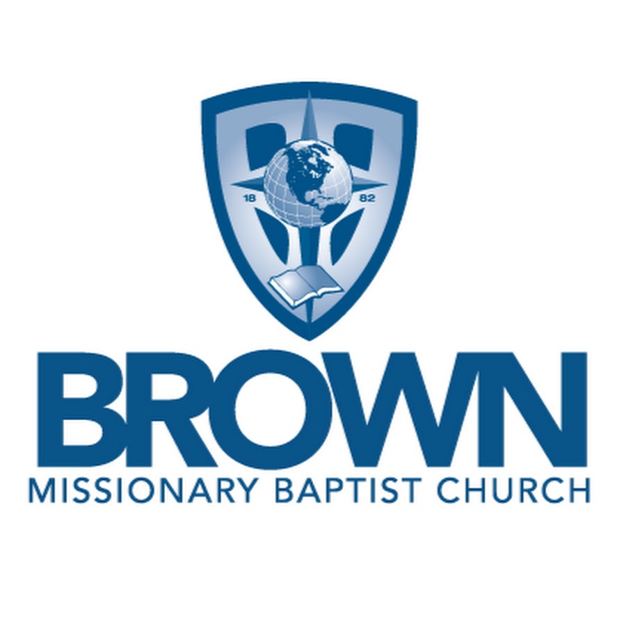 Brown Missionary Baptist Church - YouTube