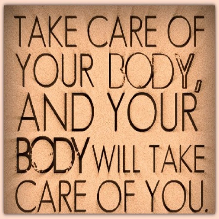 Take Care of Your Body - YouTube