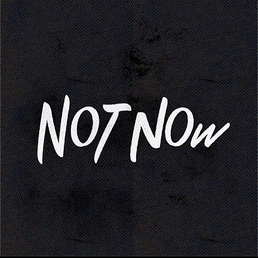 Not Now Official - YouTube