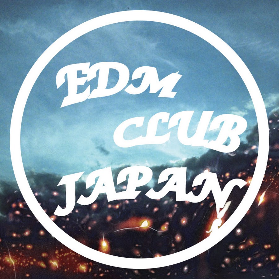 EDM CLUB JAPAN - YouTube