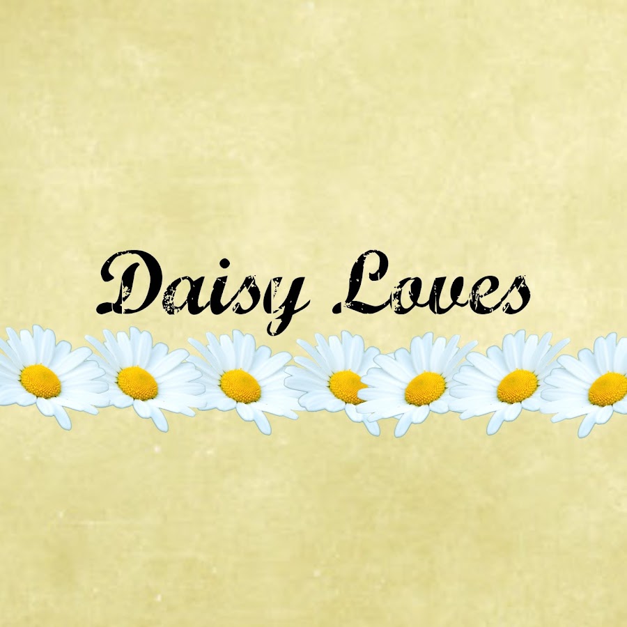 Daisy Loves - YouTube