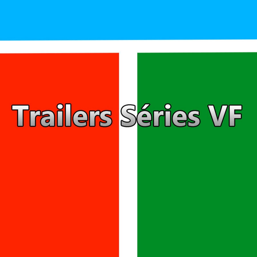 Trailers Séries VF - YouTube