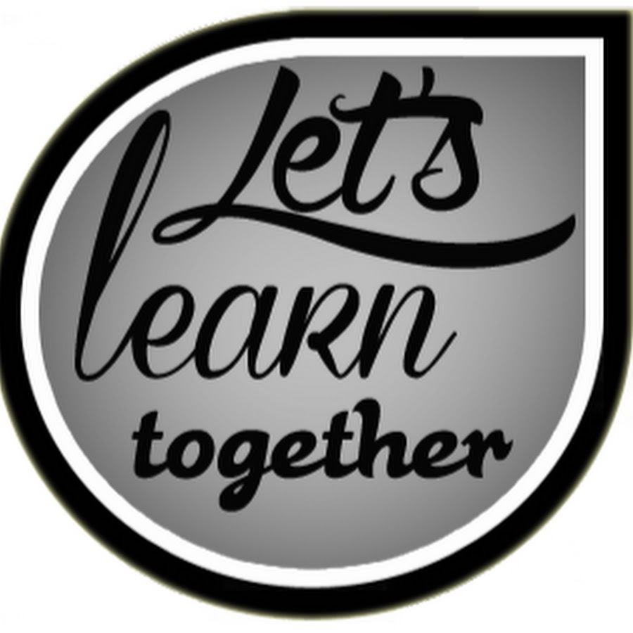 Let's learn together - YouTube