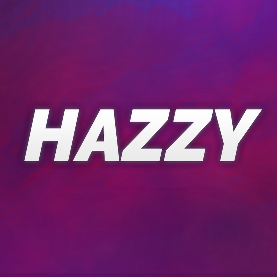__ Hazzy__ - YouTube
