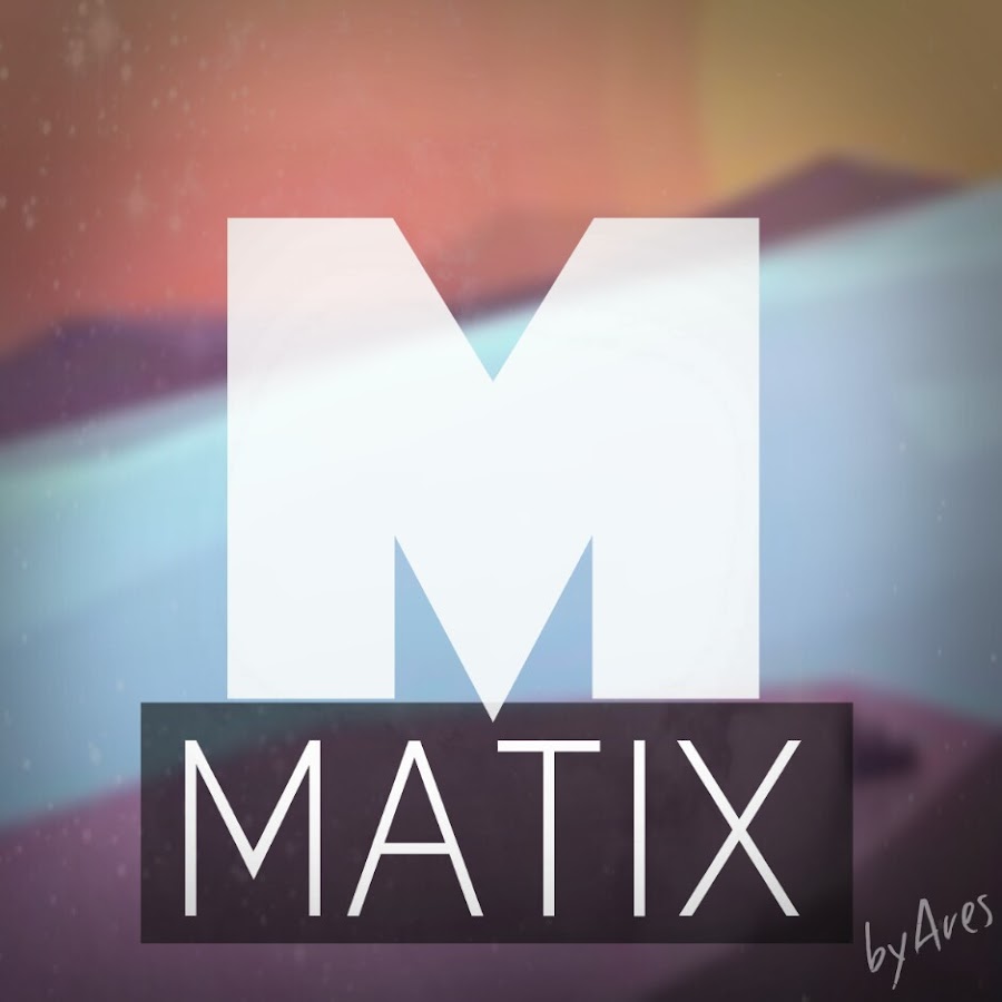 Matix Official - YouTube