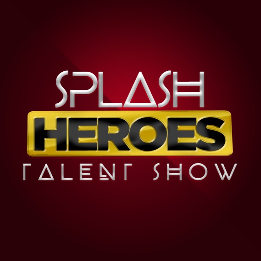 Splash Heroes Talent Show - YouTube