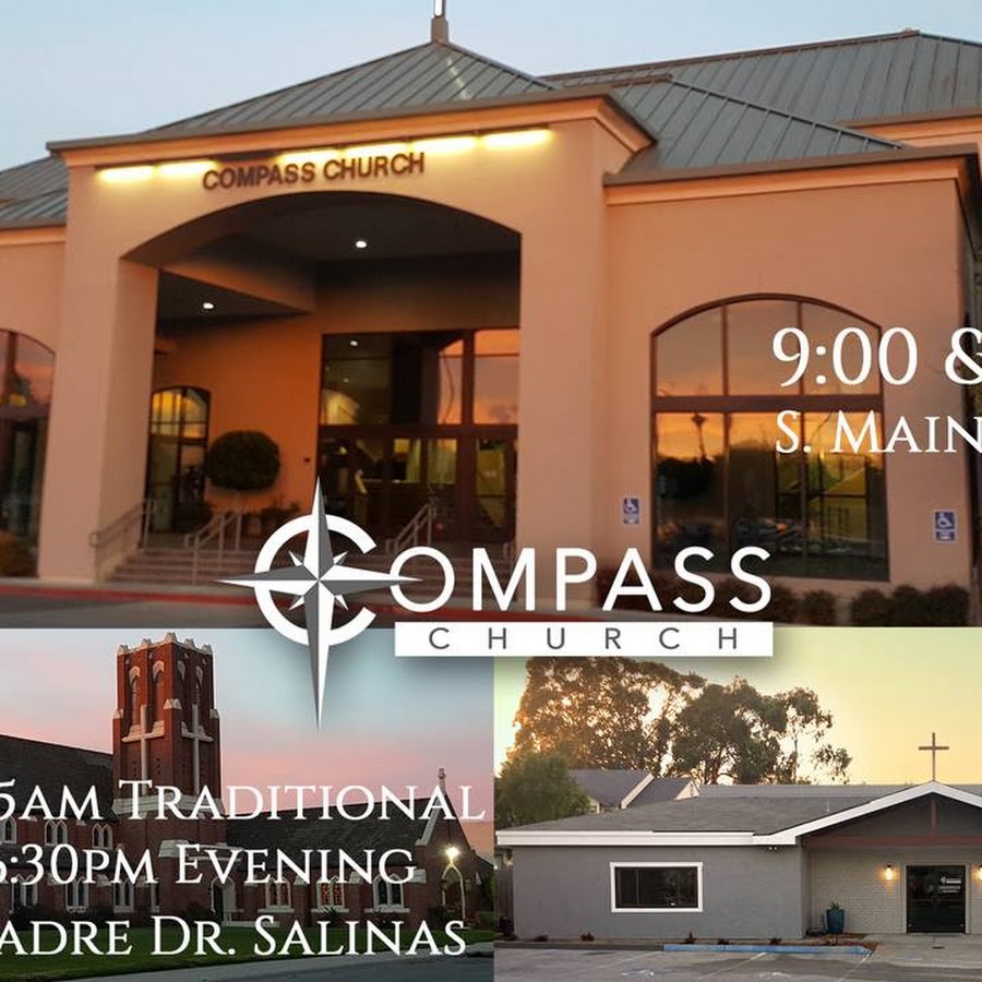 Compass Church Salinas - YouTube