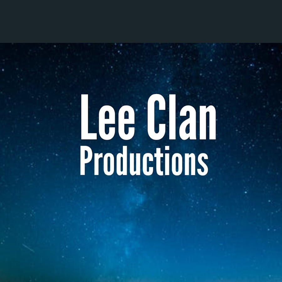 Lee Clan Productions - YouTube