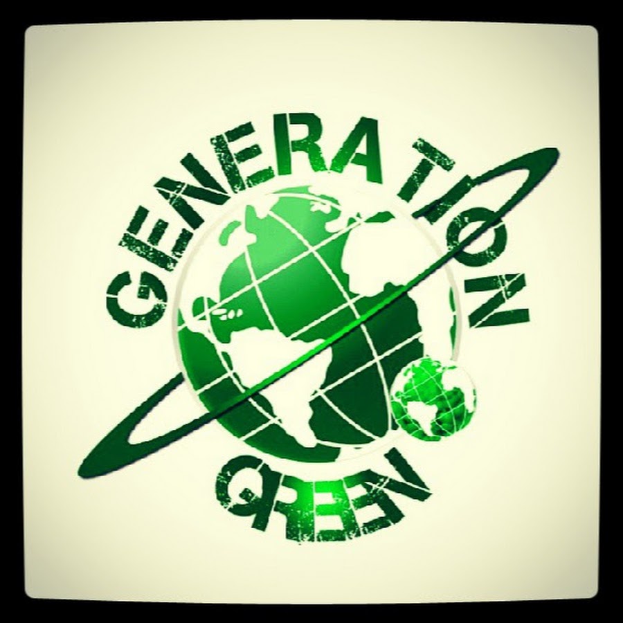Generation Green - YouTube