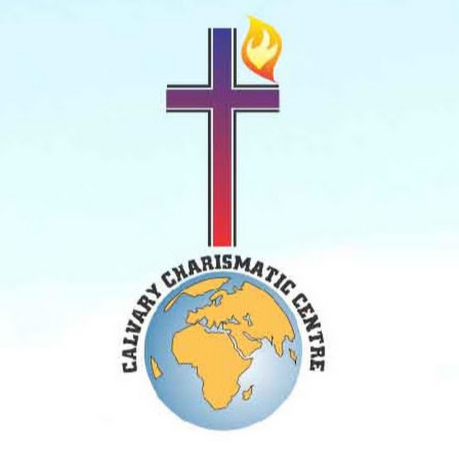 Calvary Charismatic Centre - YouTube