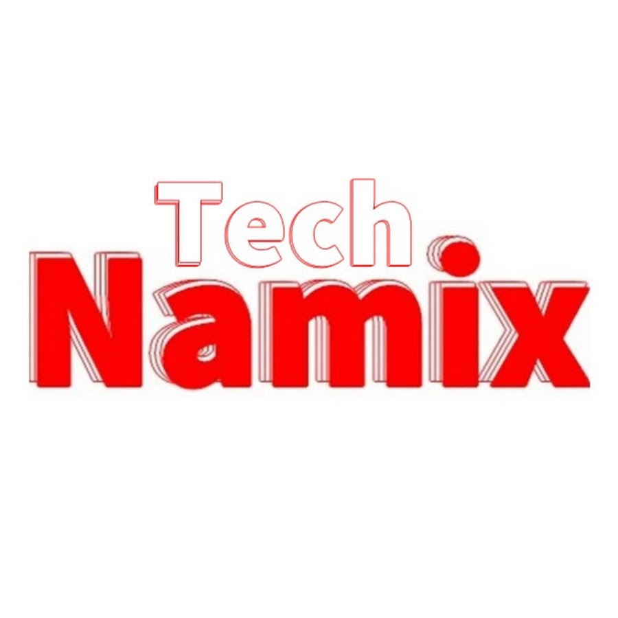 Namix Tech - YouTube