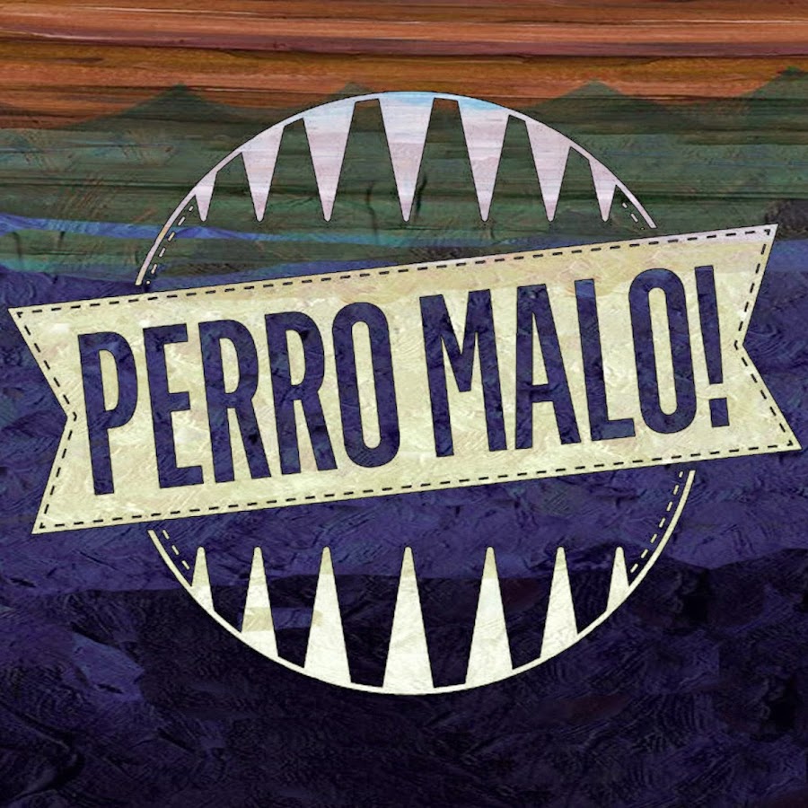 Perro Malo! - YouTube