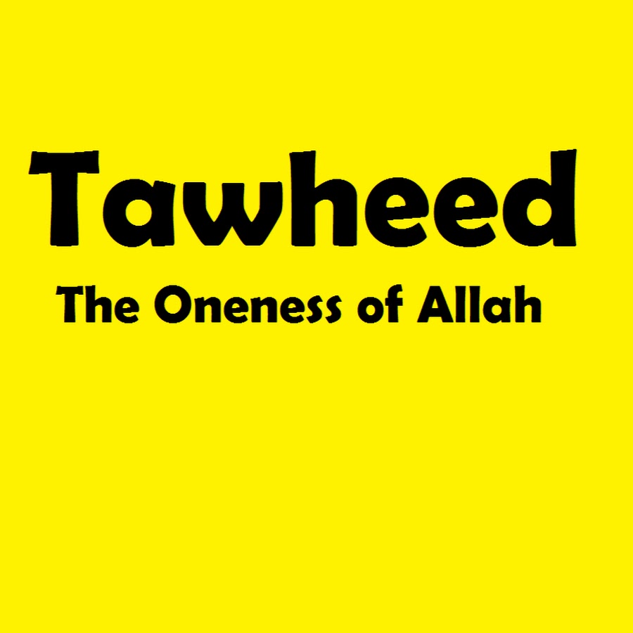 Tawheed - YouTube