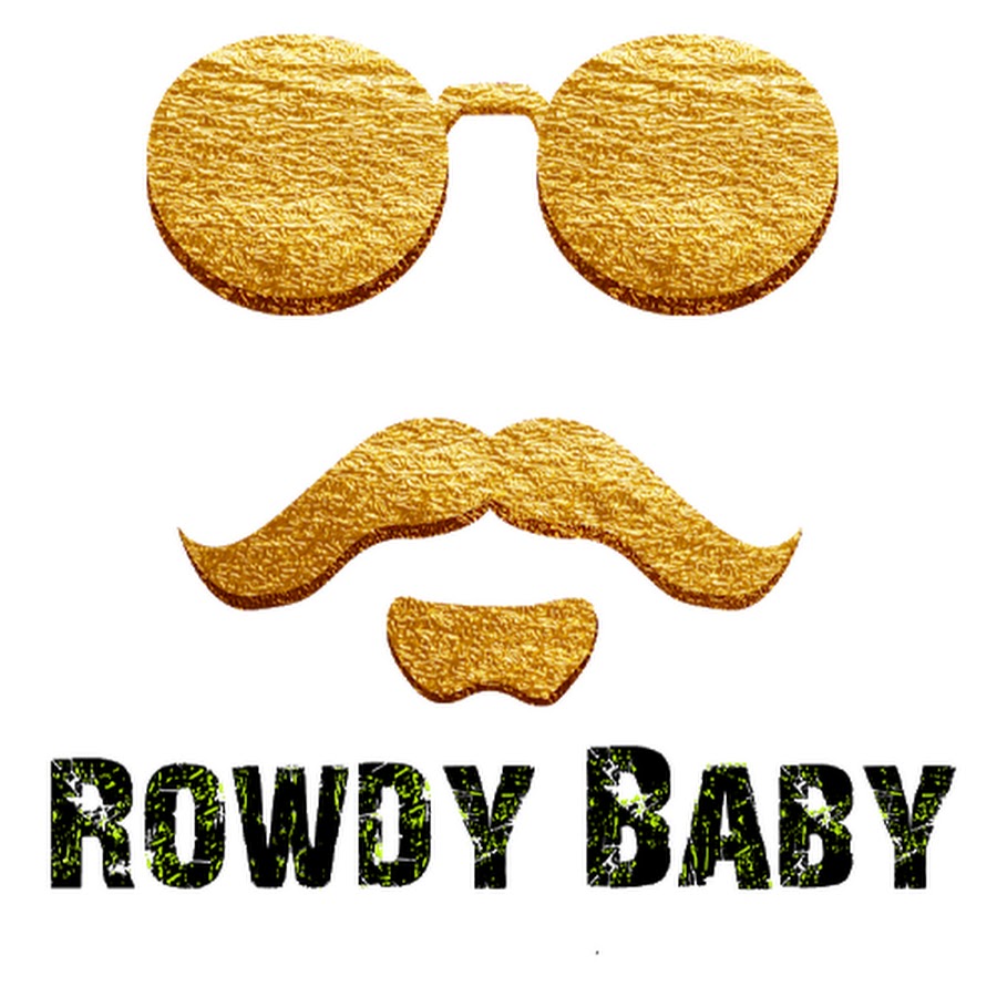 Rowdy Baby - YouTube