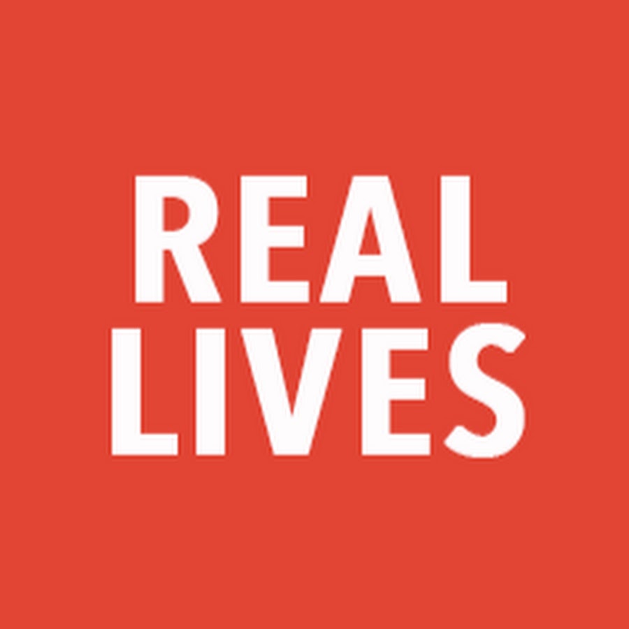 Real Lives - YouTube
