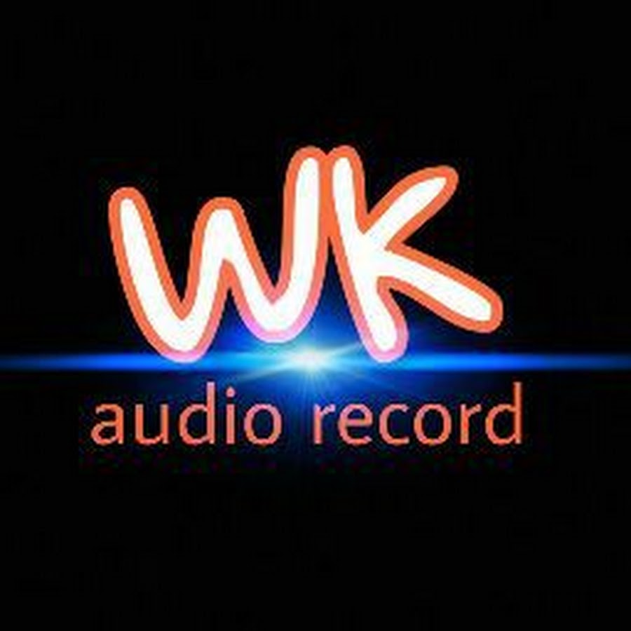 WK Audio Record - YouTube
