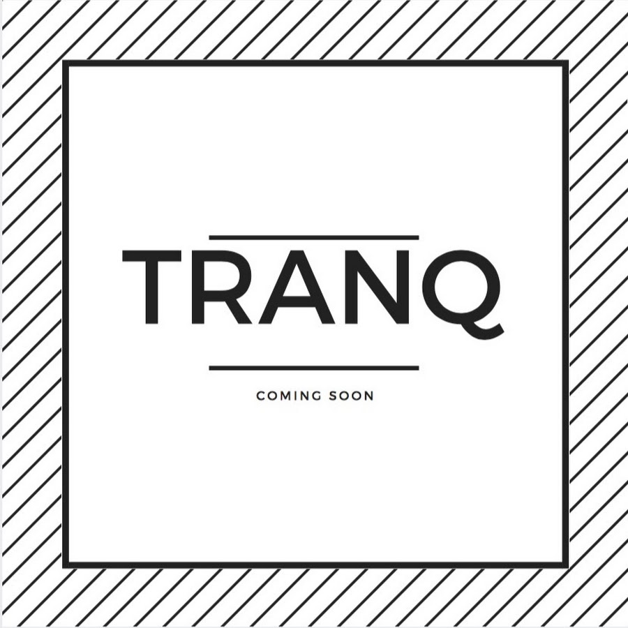 TranQ Official - YouTube