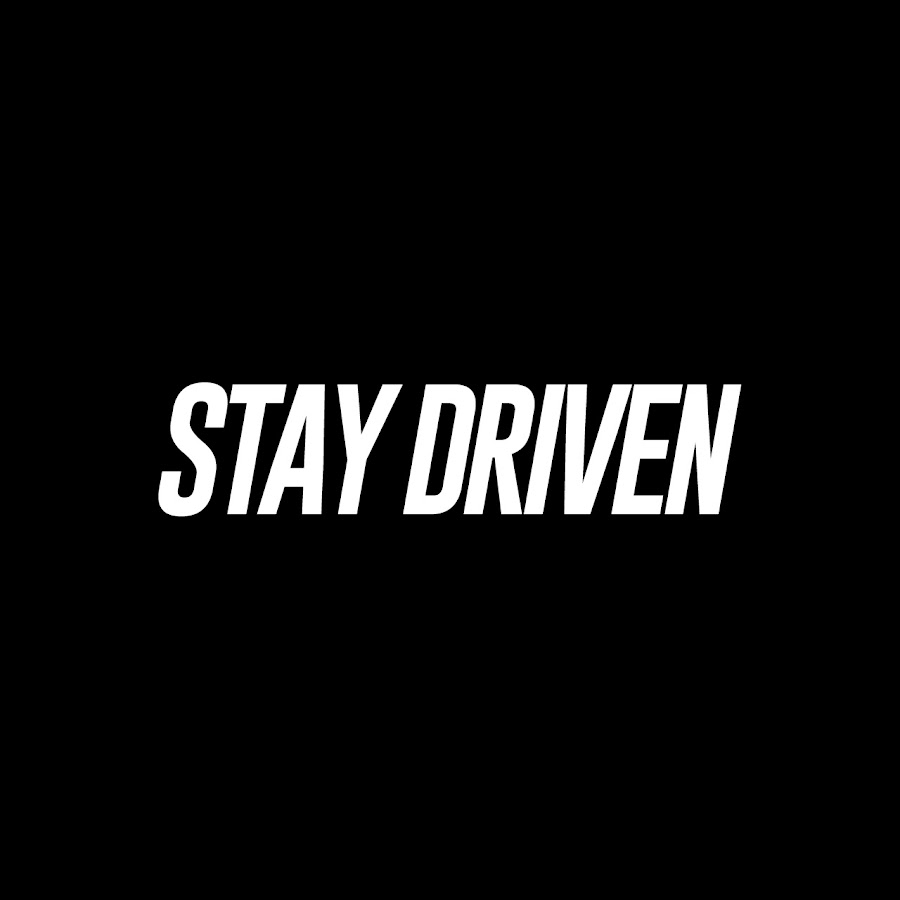 Stay Driven - YouTube