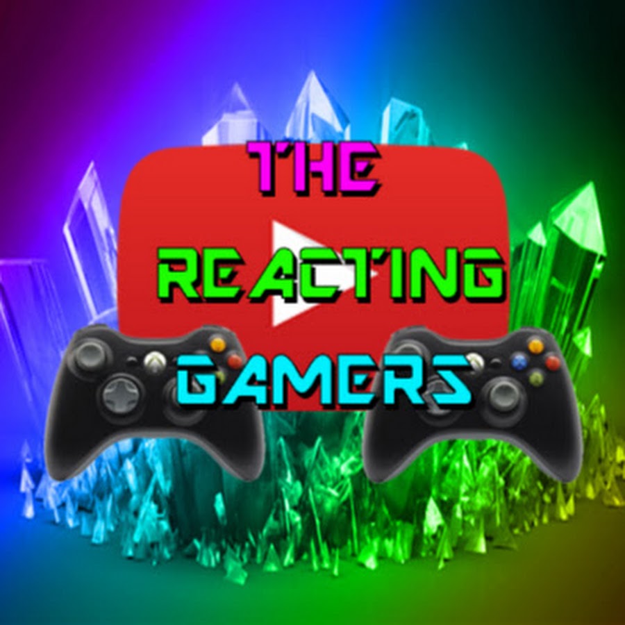 The Reacting Gamers - YouTube