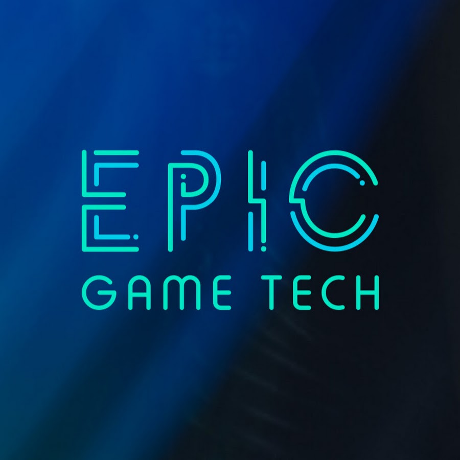 Epic Game Tech - YouTube